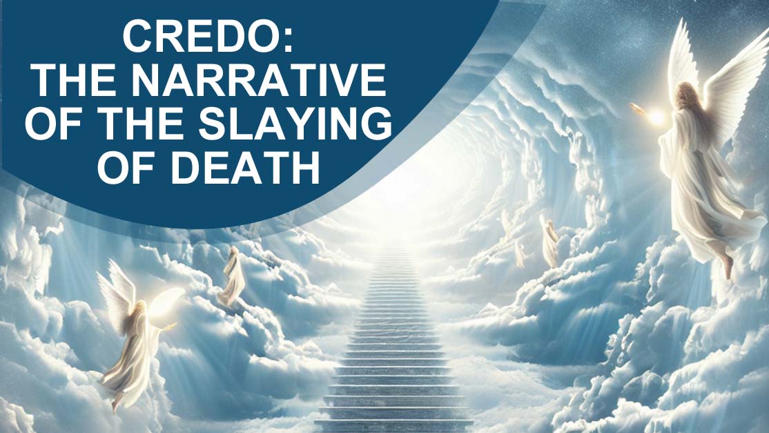 CREDO: The Narrative of the Slaying of Death | Syro-Malabar Vision The ...
