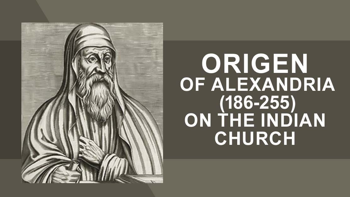 Origen of Alexandria (186-255) on the Indian Church | Syro-Malabar ...